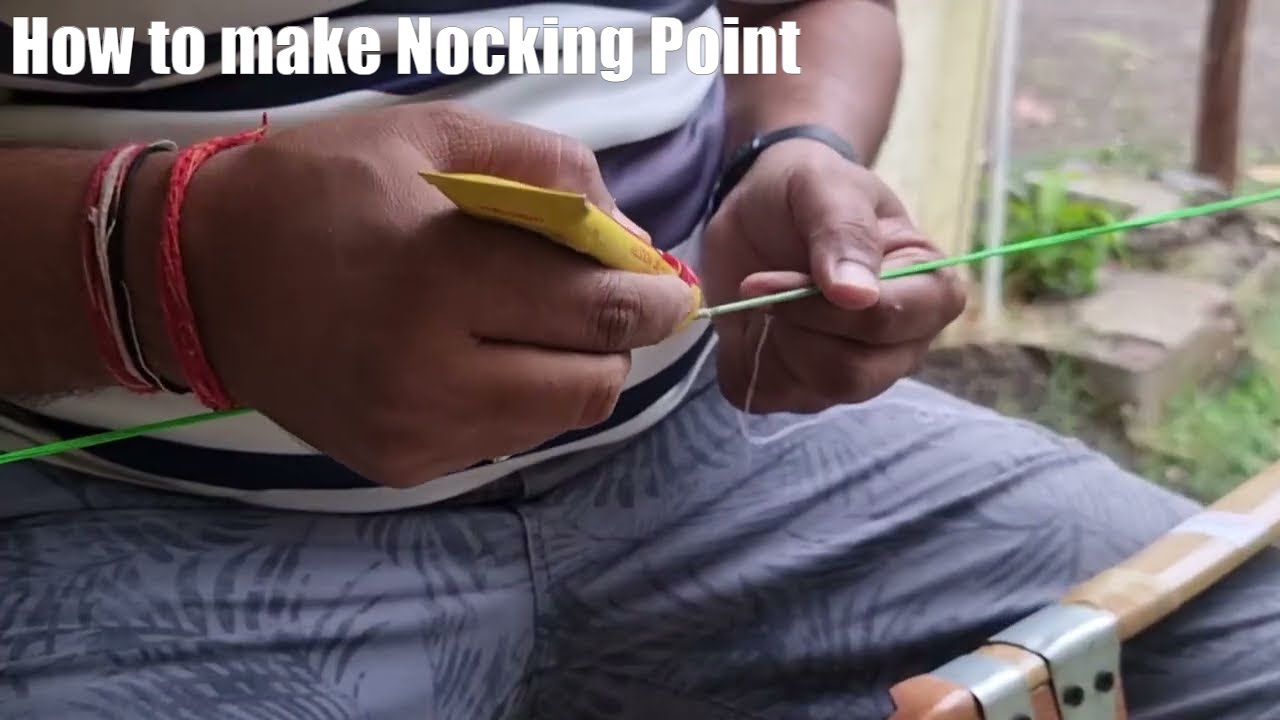 How to make nocking point @guru drona archery Jalna #archer #gurudrona ...