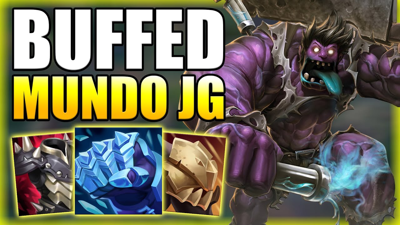 BIG BUFFS FOR DR. MUNDO JUNGLE! GET YOUR FREE LP! - Season 11 Mundo ...
