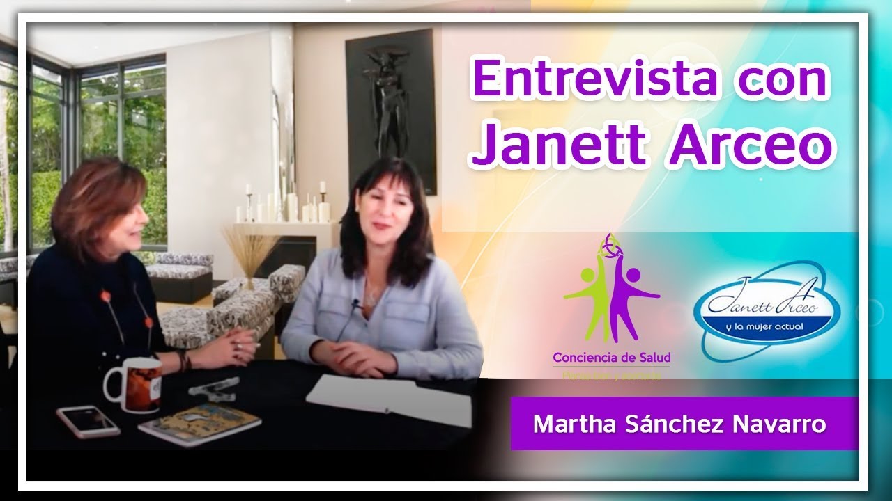 Entrevista con Janett Arceo - YouTube