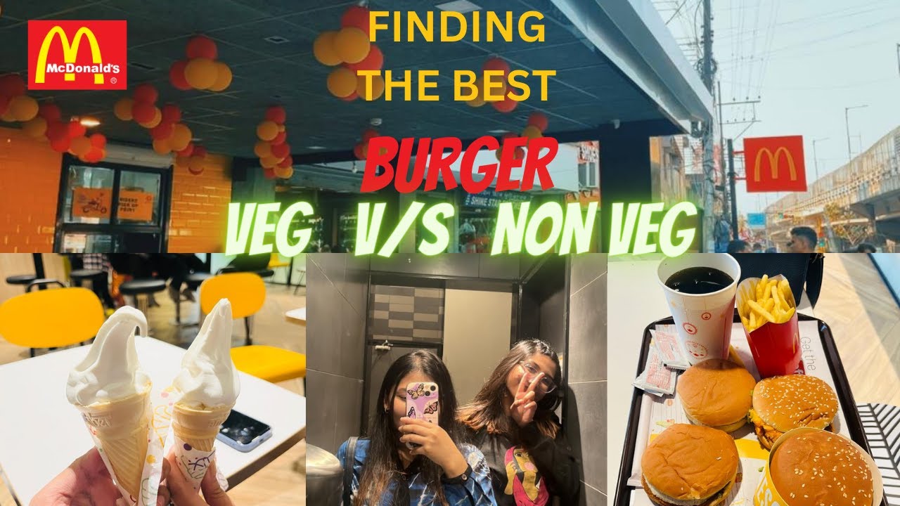 Cheap vs Expensive Burger : Which one is better? | McDonald’s Guwahati ...