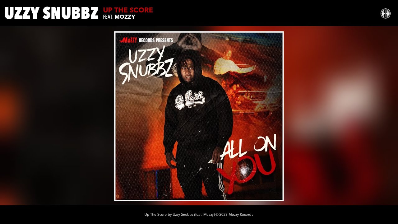 Uzzy Snubbz - Up The Score (Official Audio) (feat. Mozzy) - YouTube Music