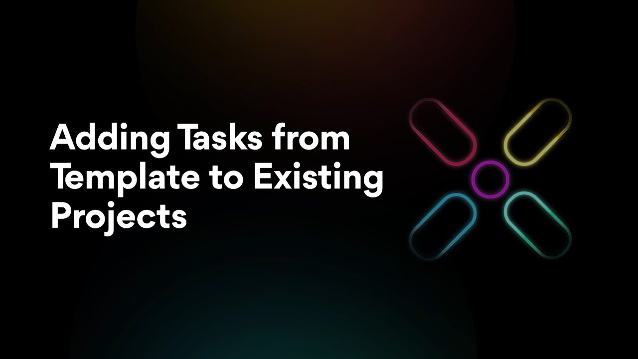 Adding Tasks from Template to Existing Projects - YouTube