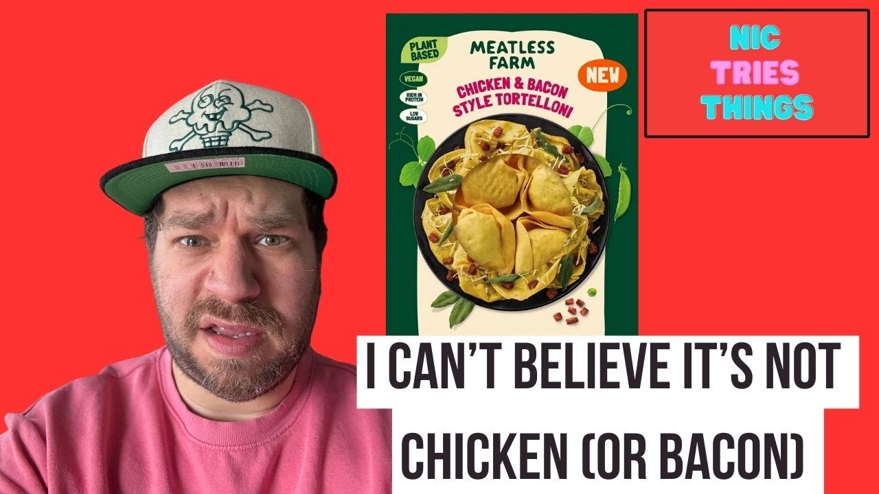 Meatless Farm Chicken and Bacon style Tortelloni - Review - YouTube