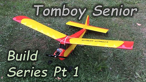 Tomboy Senior - Build Series - Balsa RC Plane - YouTube