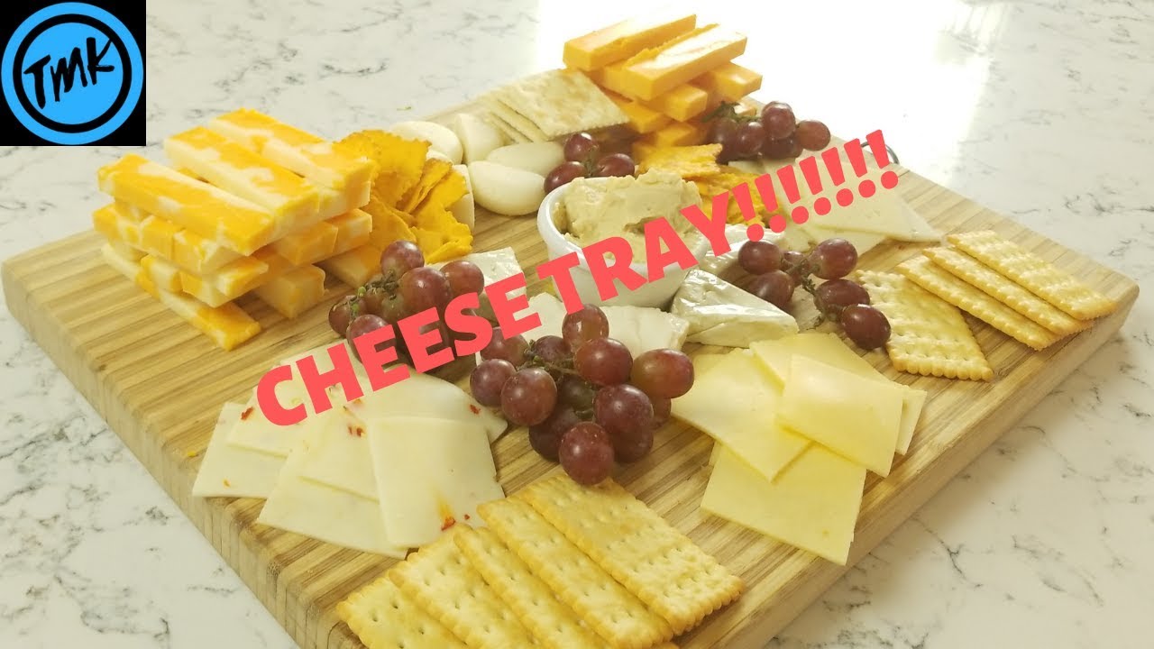 How To Make The Best Cheese Tray - YouTube