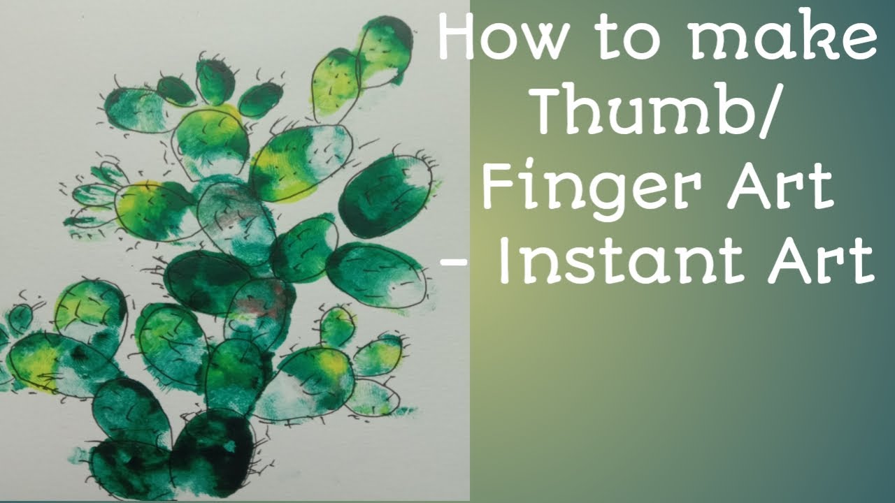 Easy Thumb Painting/finger Painting -Instant Art, without brush - YouTube