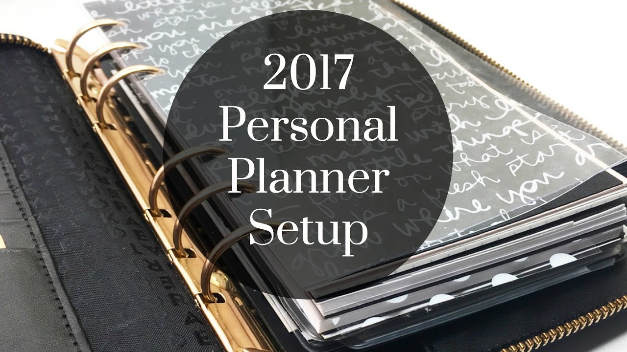 2017 Personal Planner Setup - YouTube