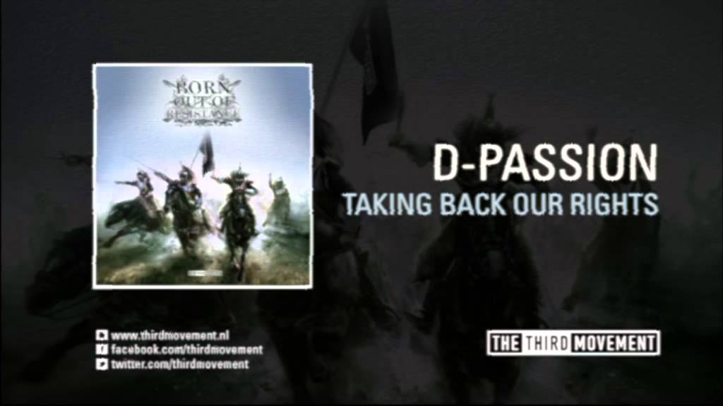 D-Passion - Taking back our rights - YouTube