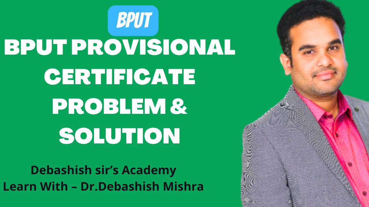 BPUT PROVISIONAL CERTIFICATE PROBLEM & SOLUTION. - YouTube