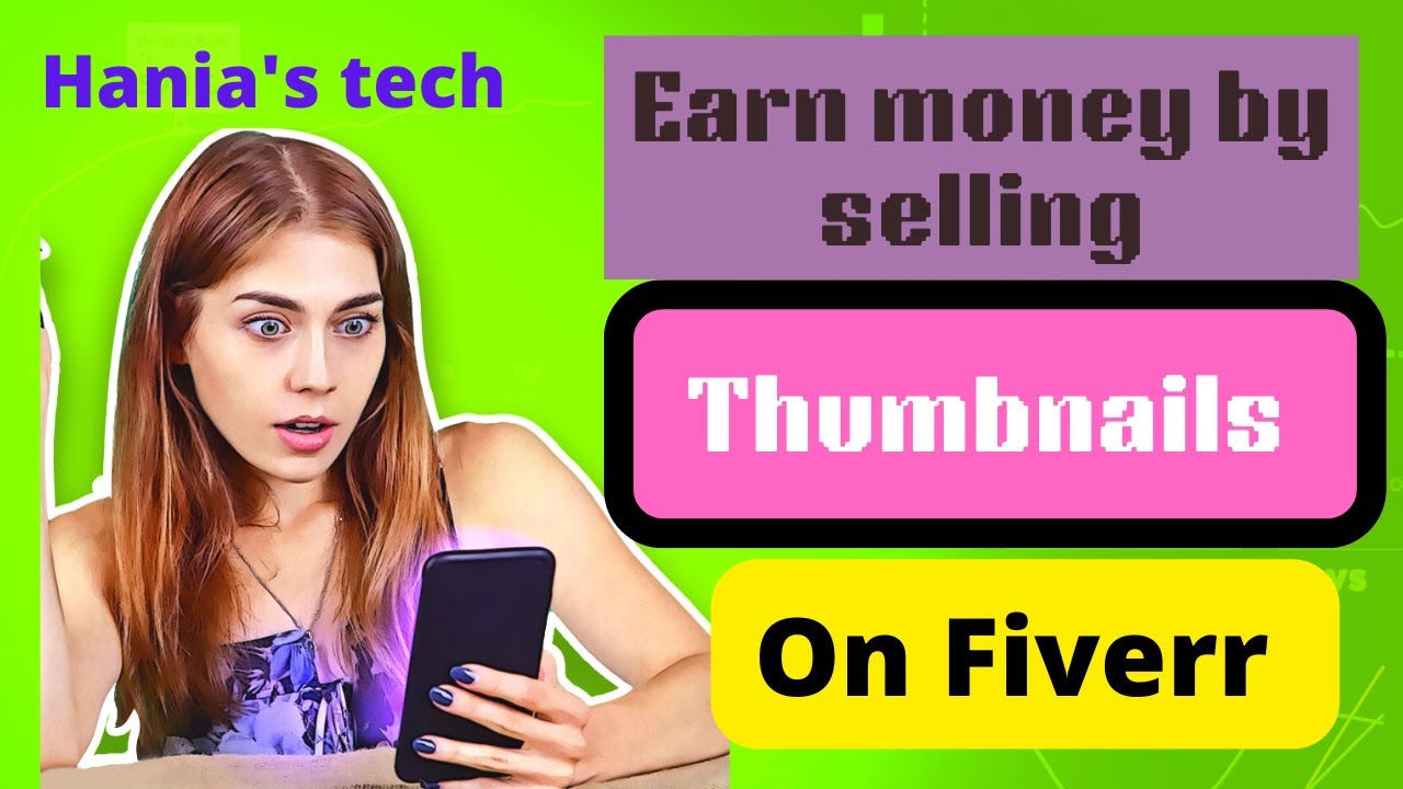 How to earn money by selling thumbnails on Fiverr. Com - YouTube