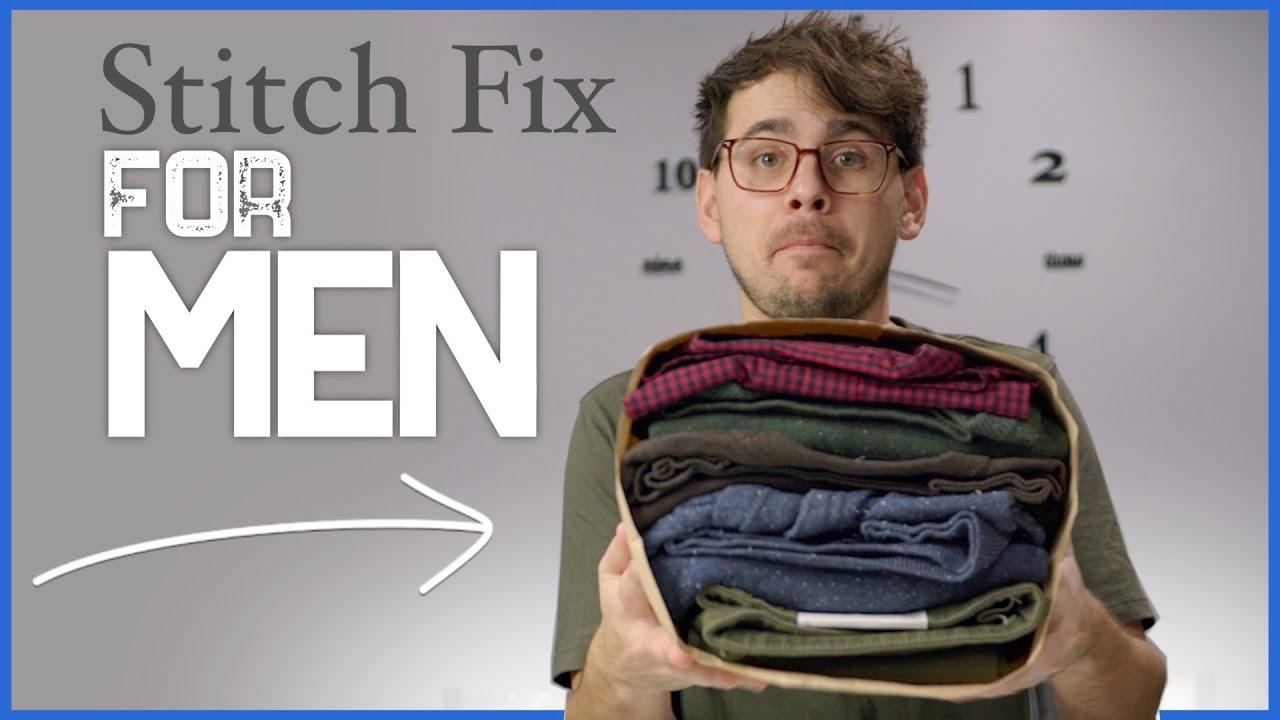 Stitch Fix Review for Men | Should You Try It? - YouTube