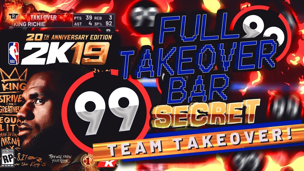 How to activate Team Takeover | NBA 2K19 | Full Takeover Bar ...