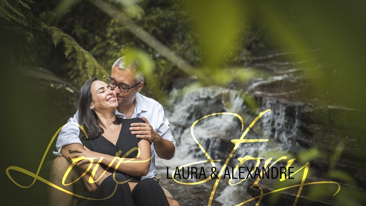 Love Story - Laura e Alexandre - YouTube