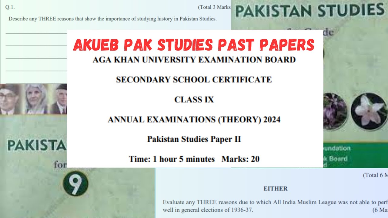 Class 9 Pakistan Studies AKUEB Paper 2024 Solved! | 9th Past Paper ...