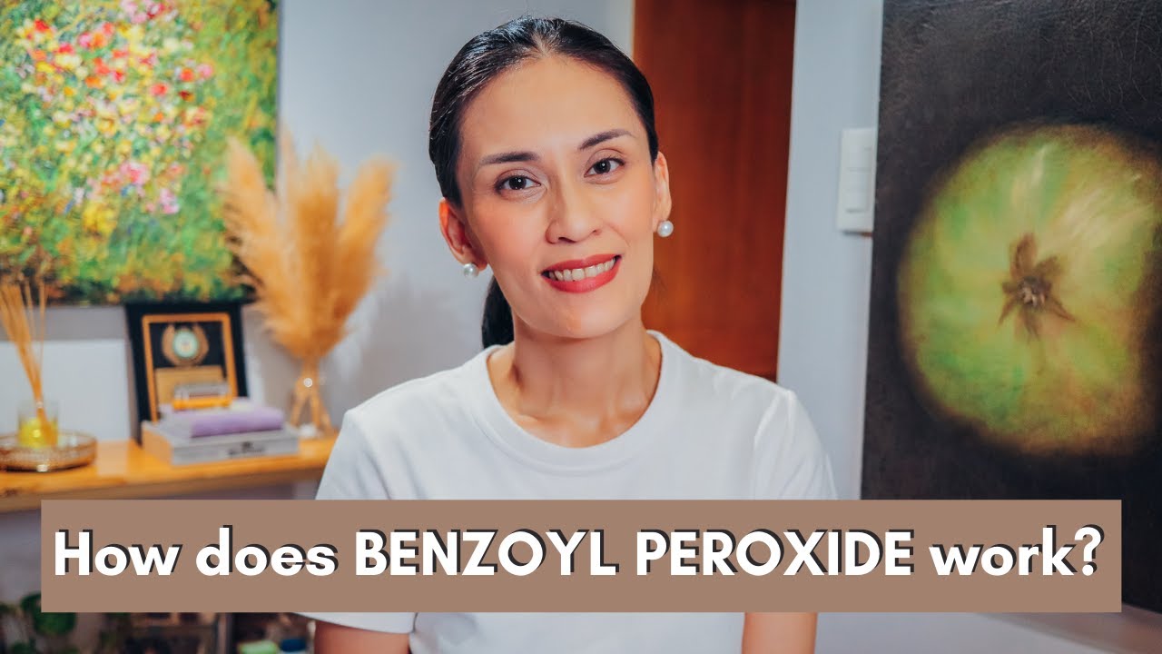 Benzoyl Peroxide: How does it work for Acne? | Dr Gaile Robredo-Vitas ...