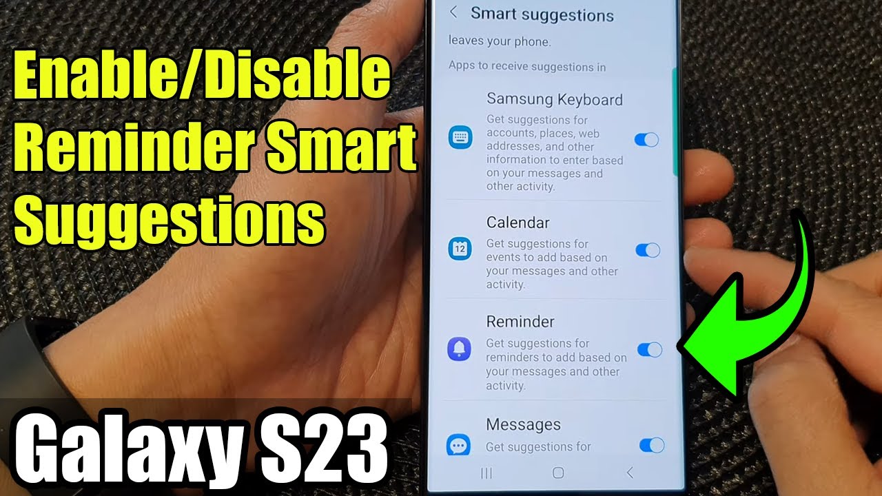 Galaxy S23's: How to Enable/Disable Reminder Smart Suggestions - YouTube