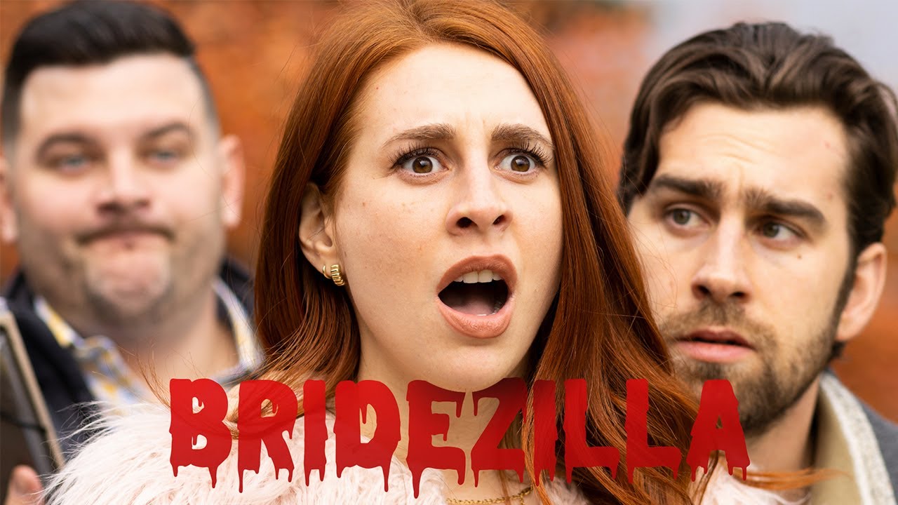 BRIDEZILLA (a comedy sketch) - YouTube