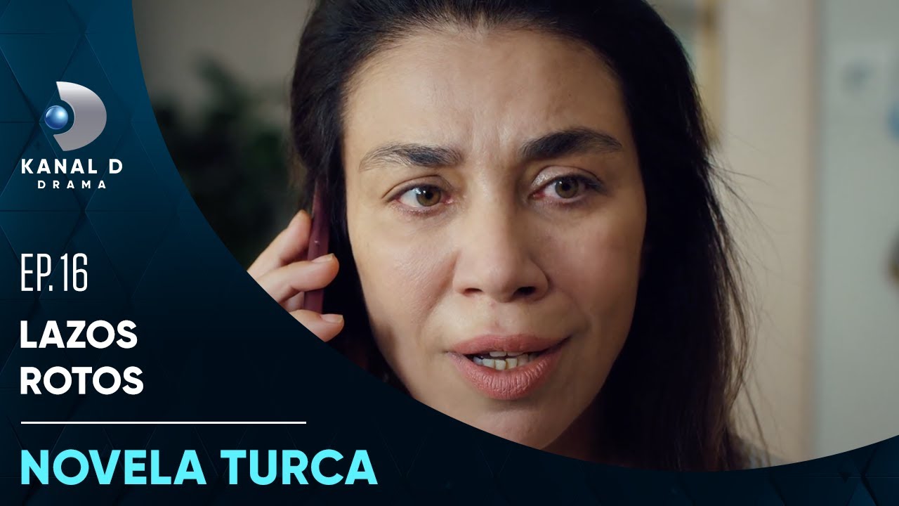 Lazos Rotos | Avance Exclusivo Ep.16 | Kanal D Drama - YouTube