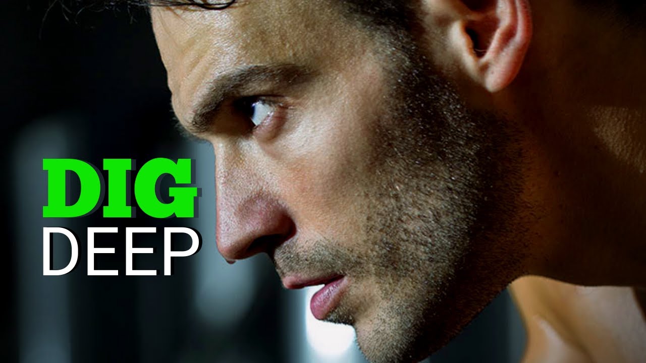 DIG DEEP | Morning Motivation | Number 3 - YouTube