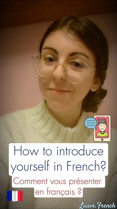 How to introduce yourself in French? (English & French speaking) 🗣🇫🇷 # ...