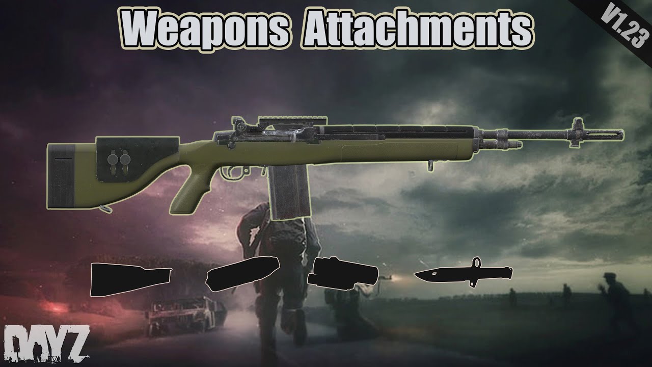 DayZ: Weapons Attachments (Guide) 1.23 - YouTube