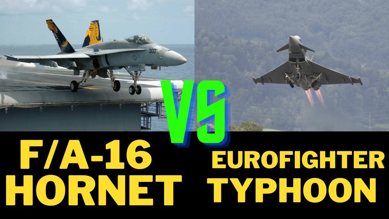 F/A-18 Hornet vs EuroFighter Typhoon comparison video - YouTube