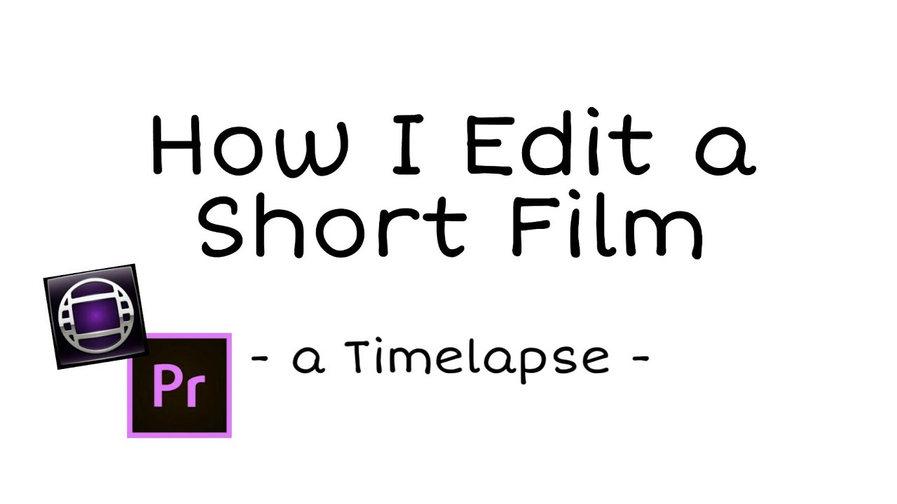 How I Edit a Short Film - Timelapse | RD MEDIAWORKS - YouTube