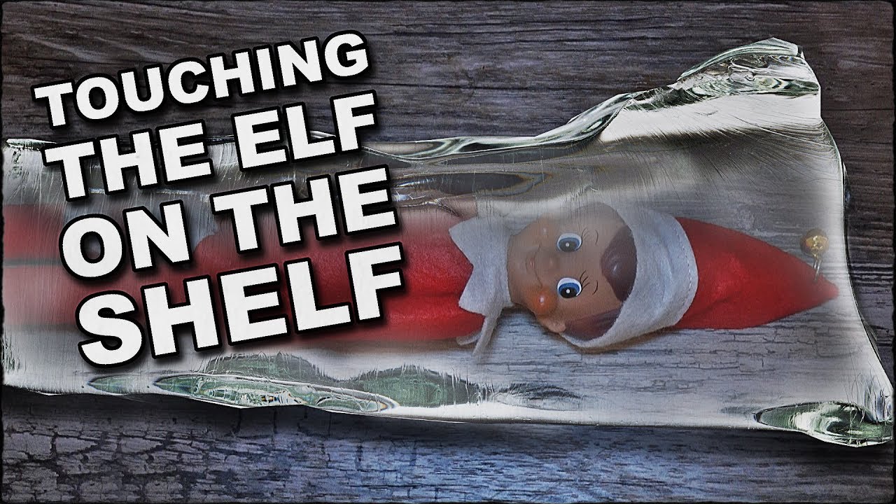 What Happens If You Touch The Elf On The Shelf YouTube What Happens If You Touch The Elf On The Shelf YouTube