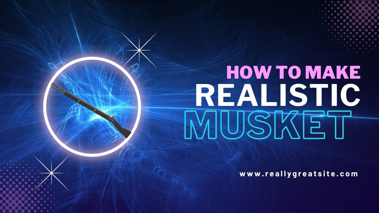 How to make a Musket for realistic Smoke on roblox - YouTube