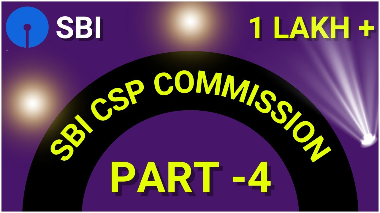 PART - 4 CSP 1 लाख+ कमीशन कैसे कमाएं? - भाग 4 | CSP EARN 1 LAKH + COMMISSION HOW? - YouTube