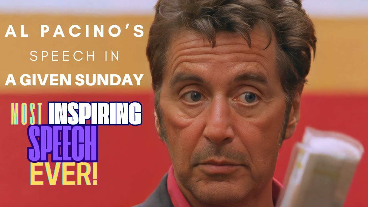 INCH BY INCH - Al Pacino's Locker Room Speech from Any Given Sunday ...