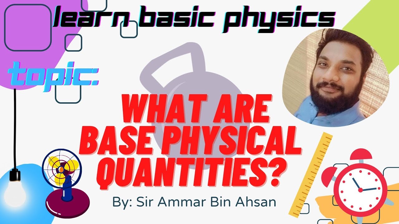What are Base Physical Quantities? || Urdu / Hindi [ 7 base quantities ...