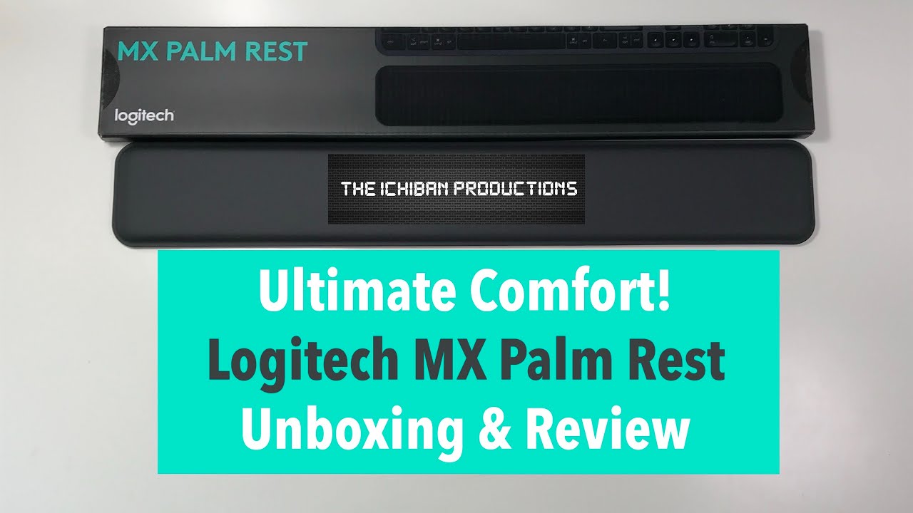 The best comfort on the market? Logitech MX Palm Rest Unboxing & Review ...