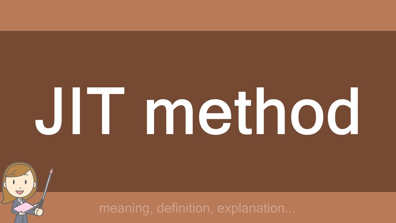 JIT method - YouTube