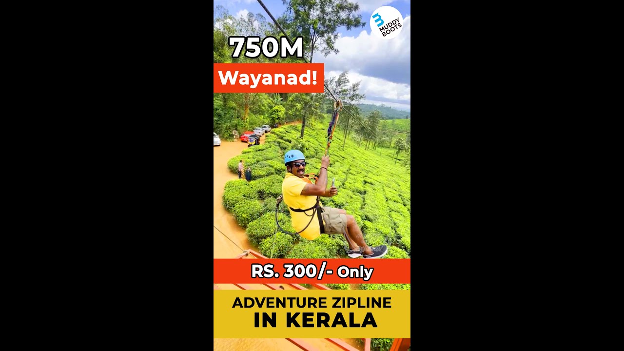 Adventure Zipline in Kerala, Wayanad | MuddyBoots| 750M Longest Zipline ...