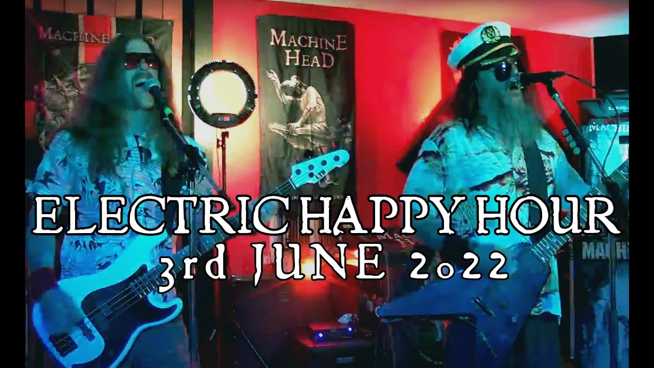 Electric Happy Hour - June 3, 2022 🍻🥃🍹🍸🍷🍺🧉🍾🥂 - YouTube