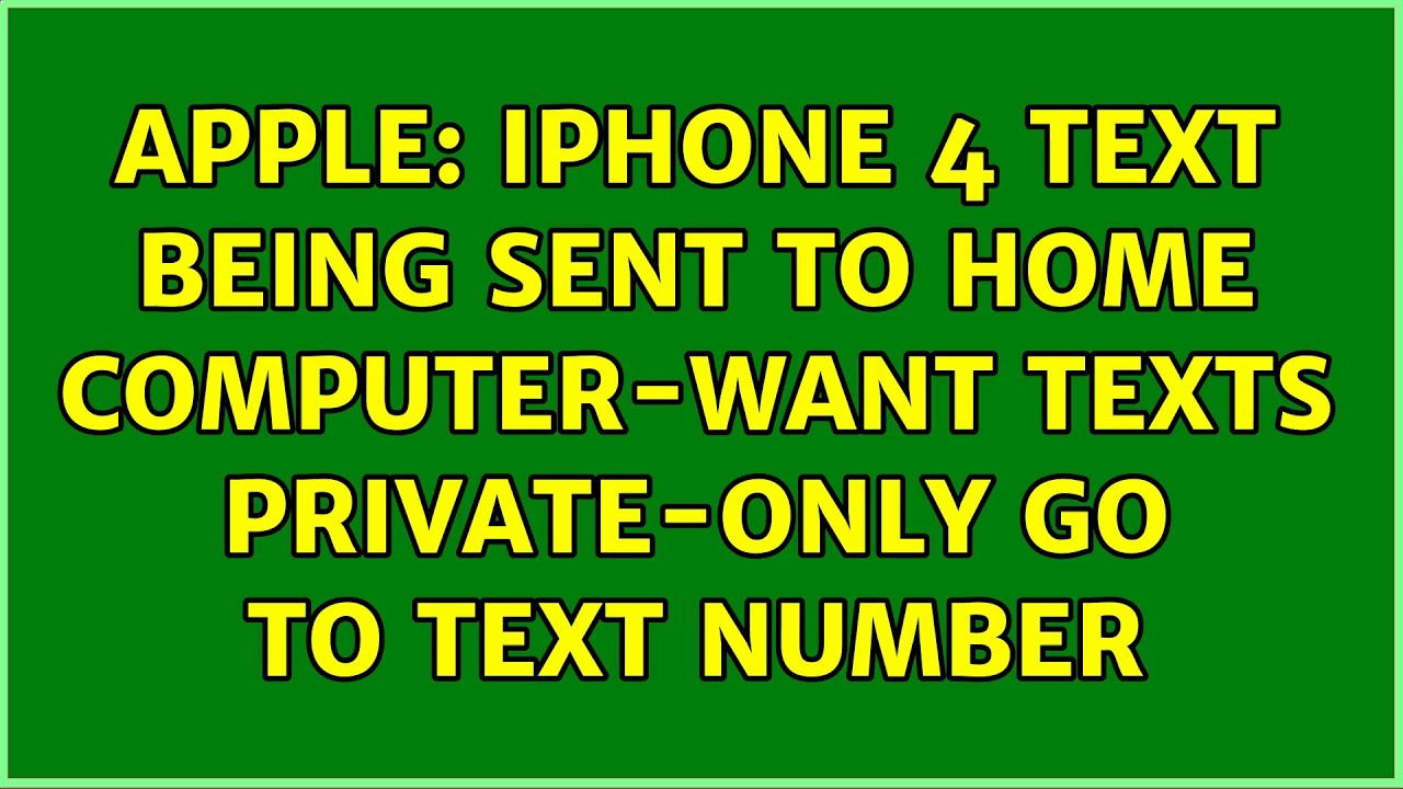 Apple: iPhone 4 text being sent to home computer-want texts private ...