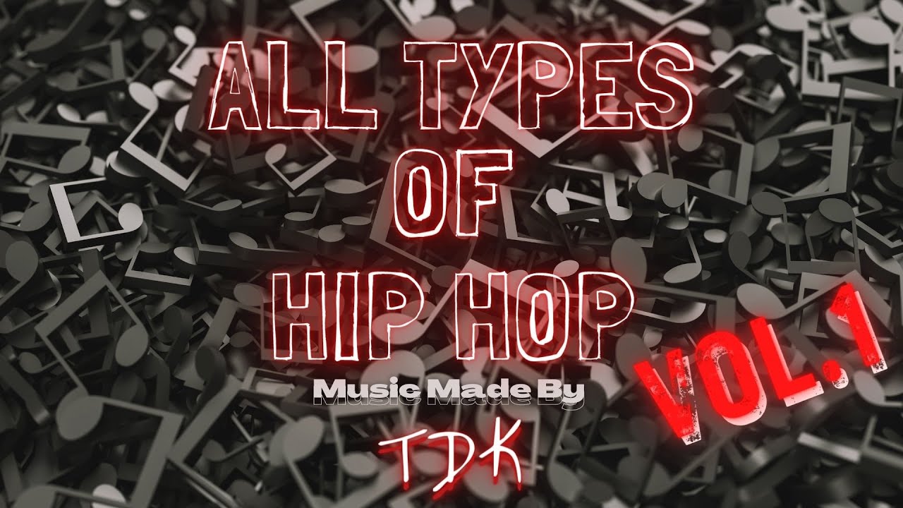 ALL TYPES OF HIP HOP VOL. 1 - (HIP HOP TYPE BEATS) - YouTube