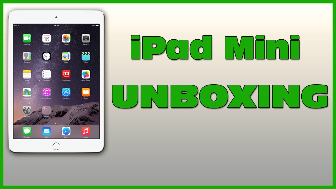 iPad Mini Unboxing 2015 - YouTube