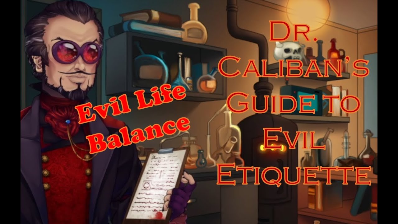 Evil Etiquette: Evil Life Balance - YouTube