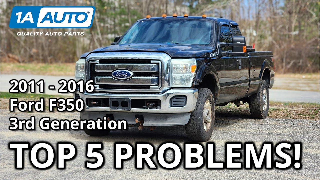 Top 5 Problems Ford F-350 Super Duty Pickup 2011-2016 3rd Generation ...