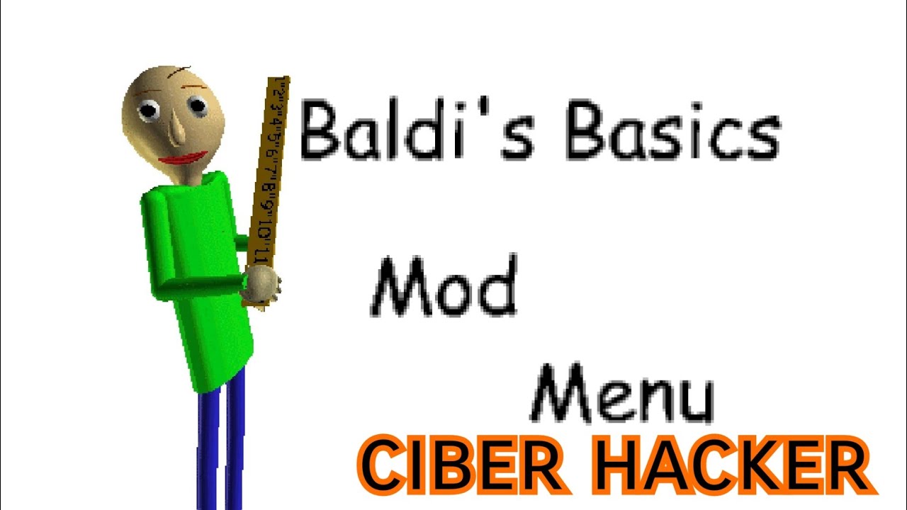 baldi basics mod menu ciber hacker - YouTube