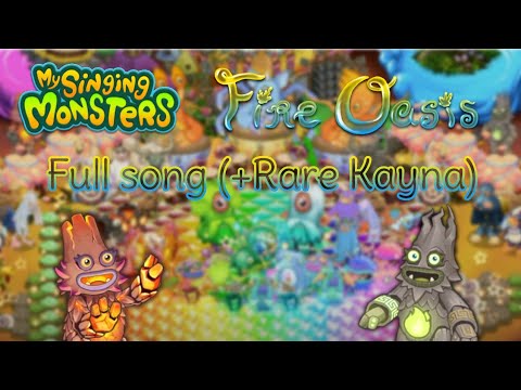 My Singing Monsters - Fire Oasis - Full song (Rare Kayna) - YouTube