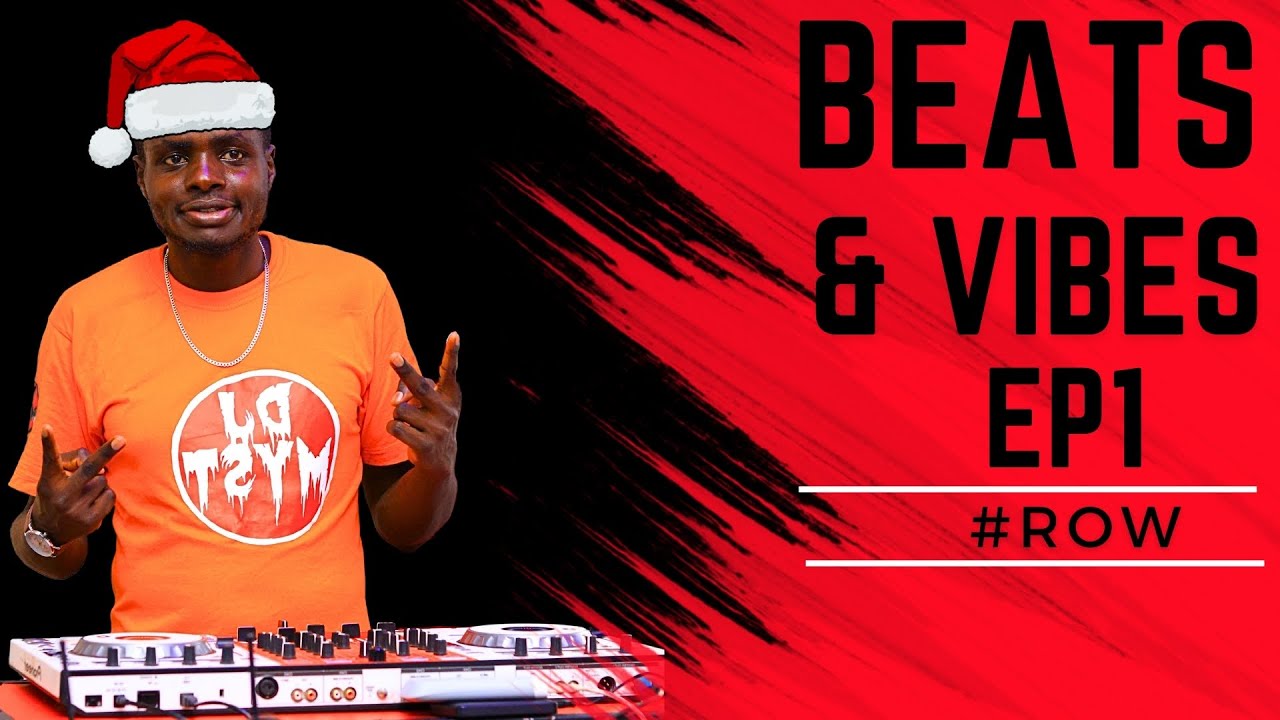 Beats And Vibes With Dj Myst #1 Row - YouTube Music