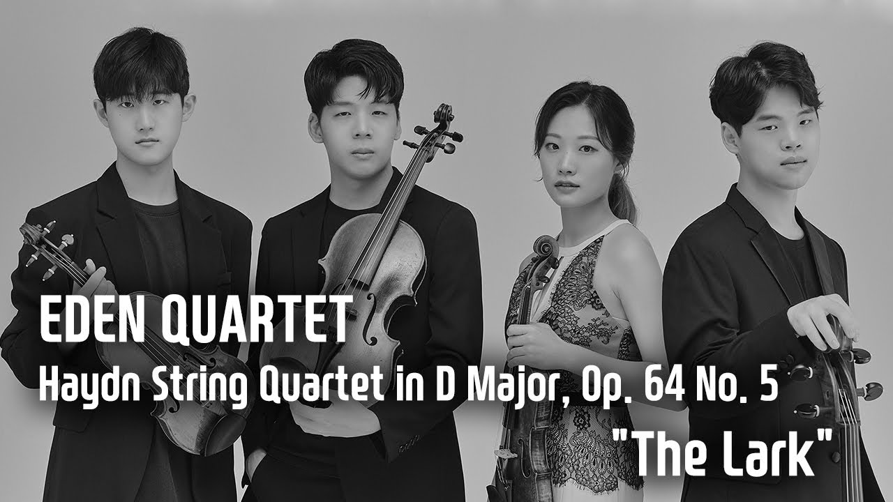 Eden Quartet(이든 콰르텟) #14 - Haydn String Quartet in D Major, Op. 64 No ...