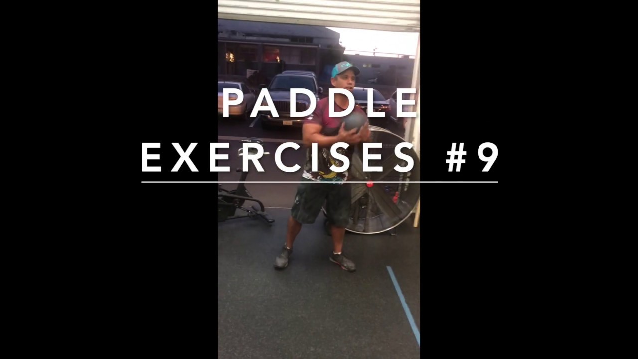 Paddle Exercises #9 - YouTube