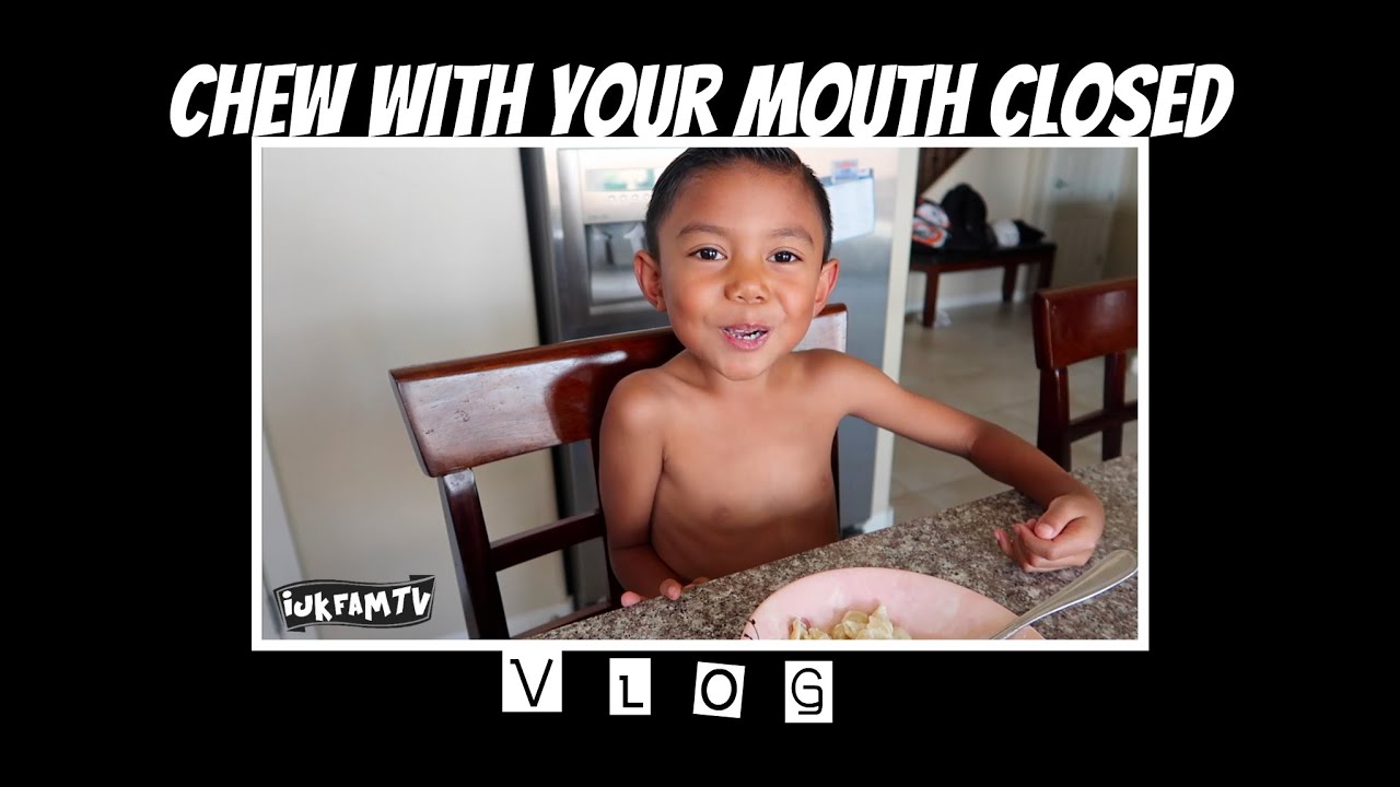 Chew With Your Mouth Closed DITL 73 YouTube chew-with-your-mouth-closed-ditl-73-youtube