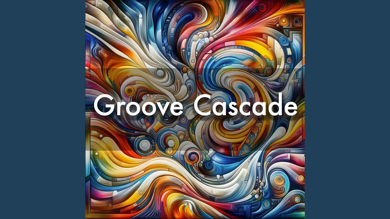 Groove Cascade - YouTube