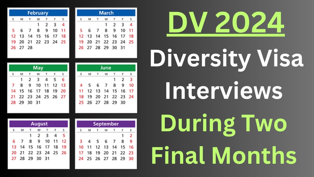 DV 2024: Diversity Visa Interviews during Two Final Months - YouTube