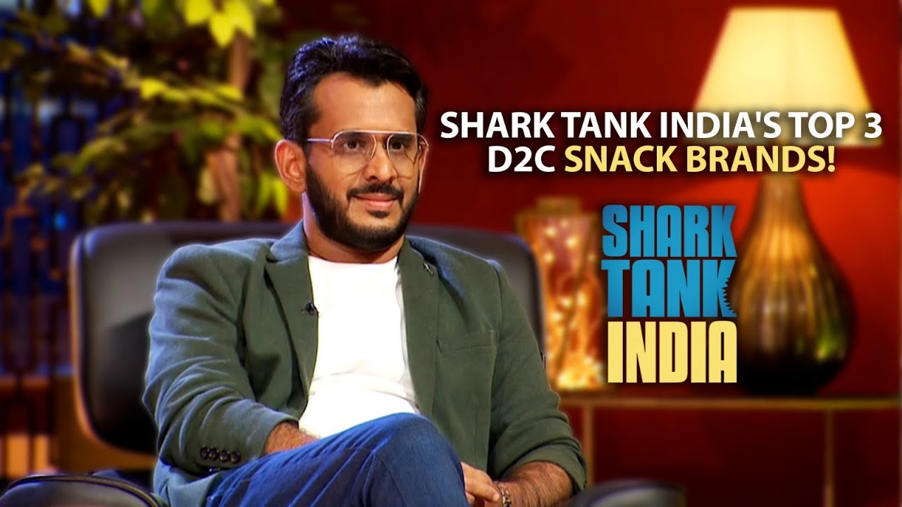 3 Top D2C Snack Brands | Shark Tank India S01 | Compilation - YouTube